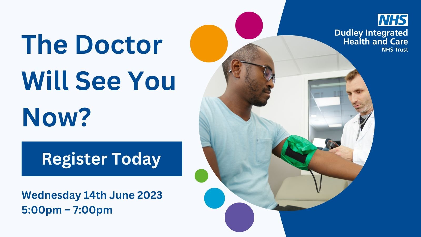 The Doctor Will See You Now? - MedicsEvents